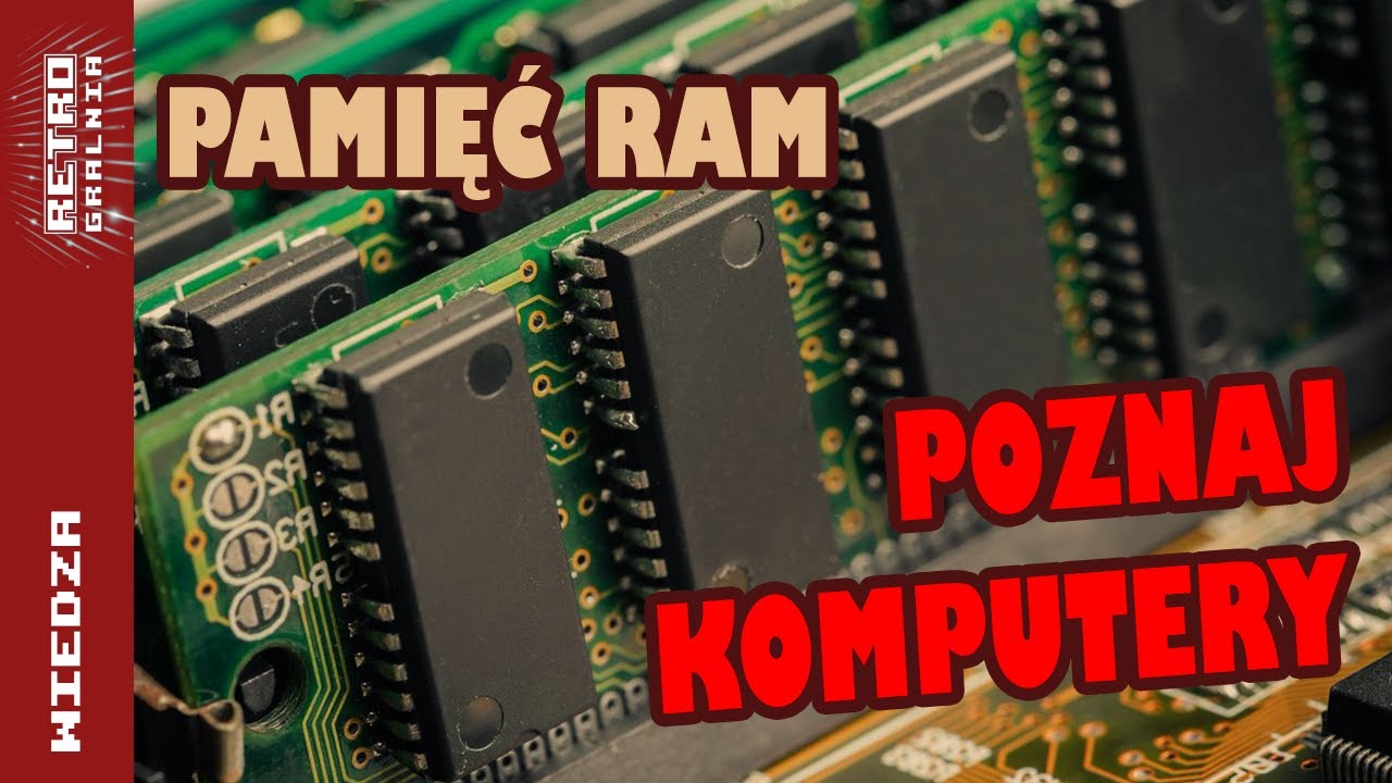 🗃️ Jak działa RAM? – Podstawy Informatyki (Pi#4) (RG#348) | Muzeum Gry ...